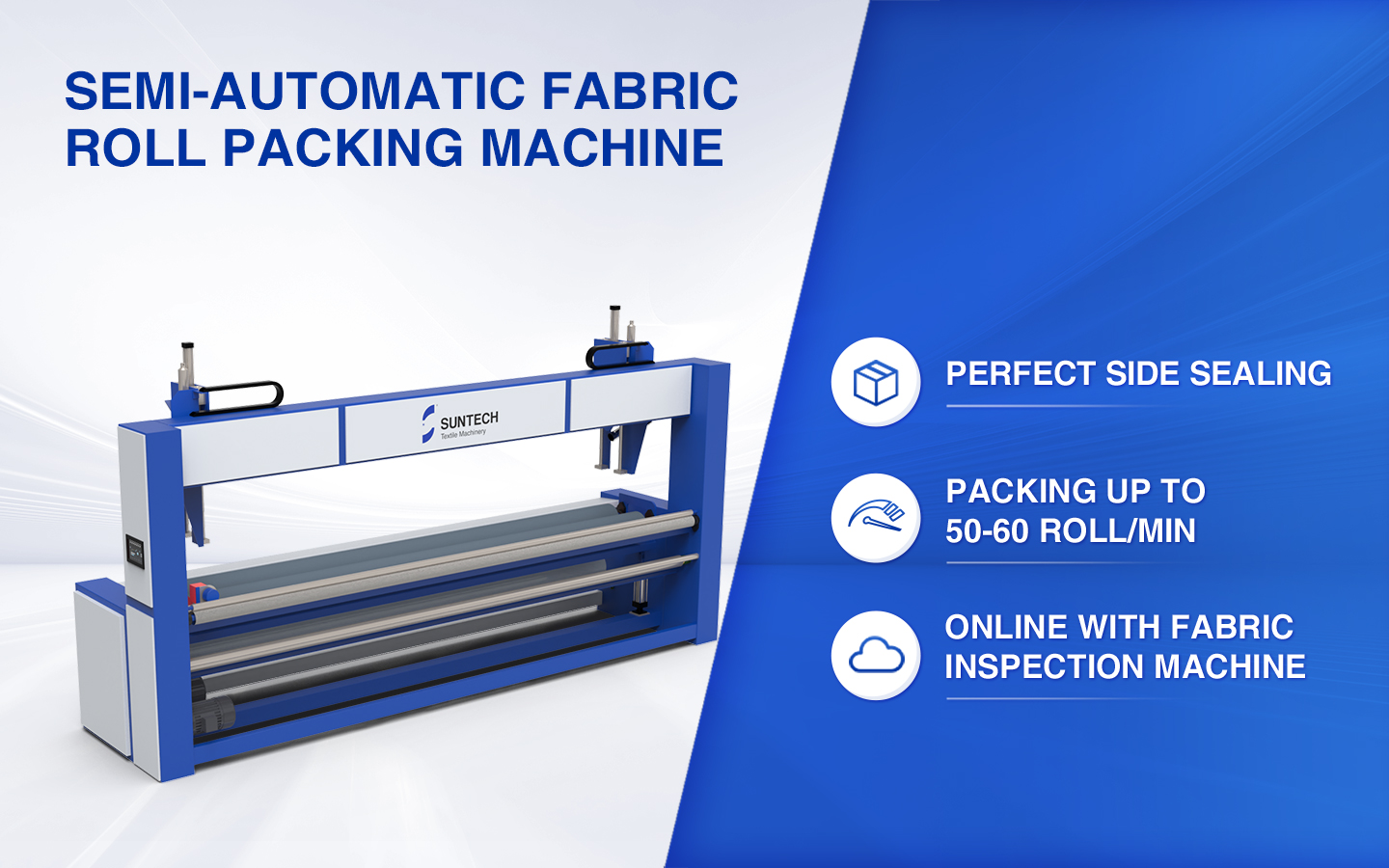 Semi-Automatic Fabric Roll Packing Machine | Wrapping Machine | SUNTECH